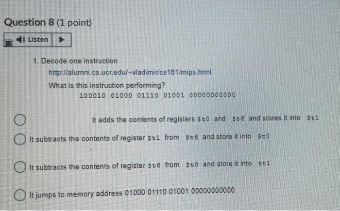 Solved Question 8 (1 point) Listen 1. Decode one instruction | Chegg.com