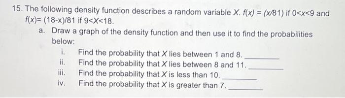 Solved 15. The following density function describes a random | Chegg.com