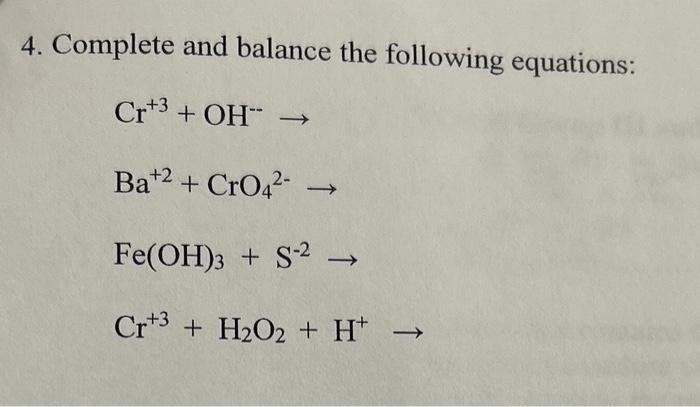 Solved 4. Complete and balance the following equations: | Chegg.com