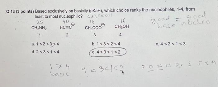 Solved Q 13 (3 points) Based exclusively on basicity ( | Chegg.com