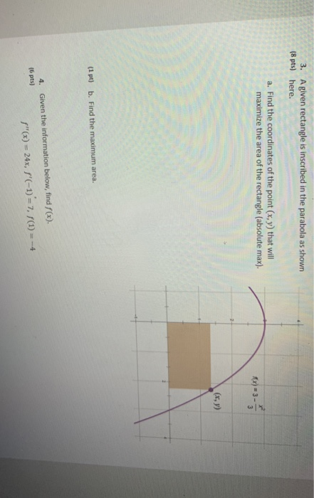 Solved 3. A given rectangle is inscribed in the parabola as | Chegg.com