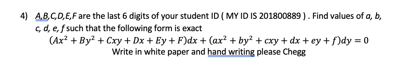 Solved A,B,C,D,E,F ﻿are the last 6 ﻿digits of your student | Chegg.com