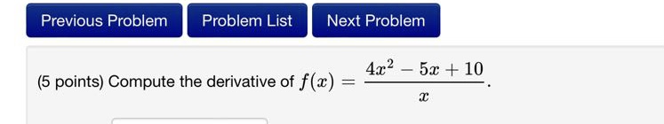 Solved (5 points) Compute the derivative of | Chegg.com Solved (5 points) Compute the derivative of | Chegg.com