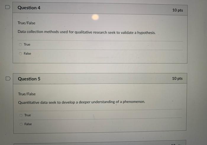Solved Question 4 10 pts True/False Data collection methods | Chegg.com