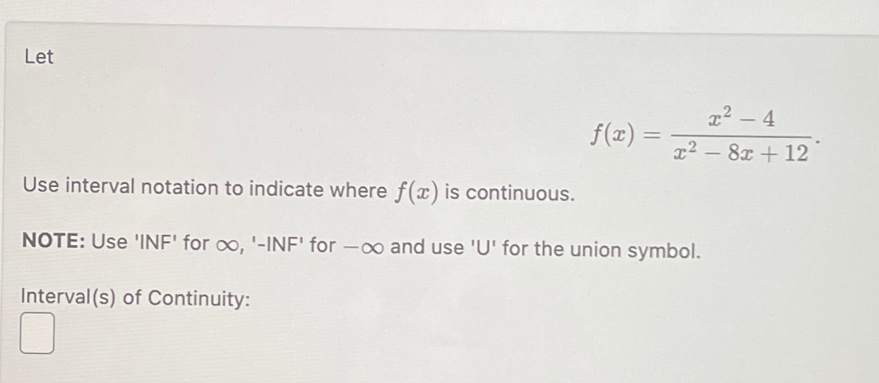 Solved Letf(x)=x2-4x2-8x+12.Use interval notation to | Chegg.com