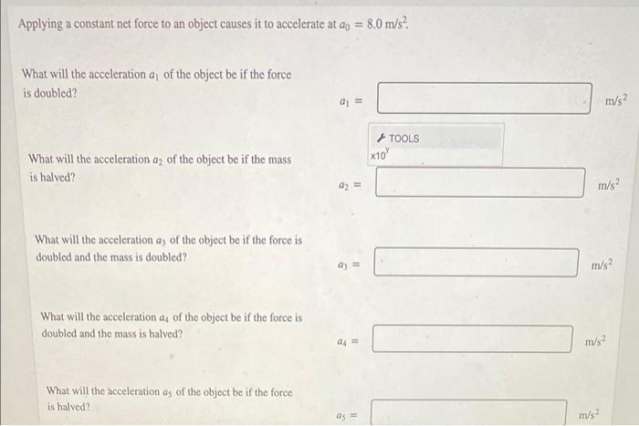 Solved Applying A Constant Net Force To An Object Causes It 3887