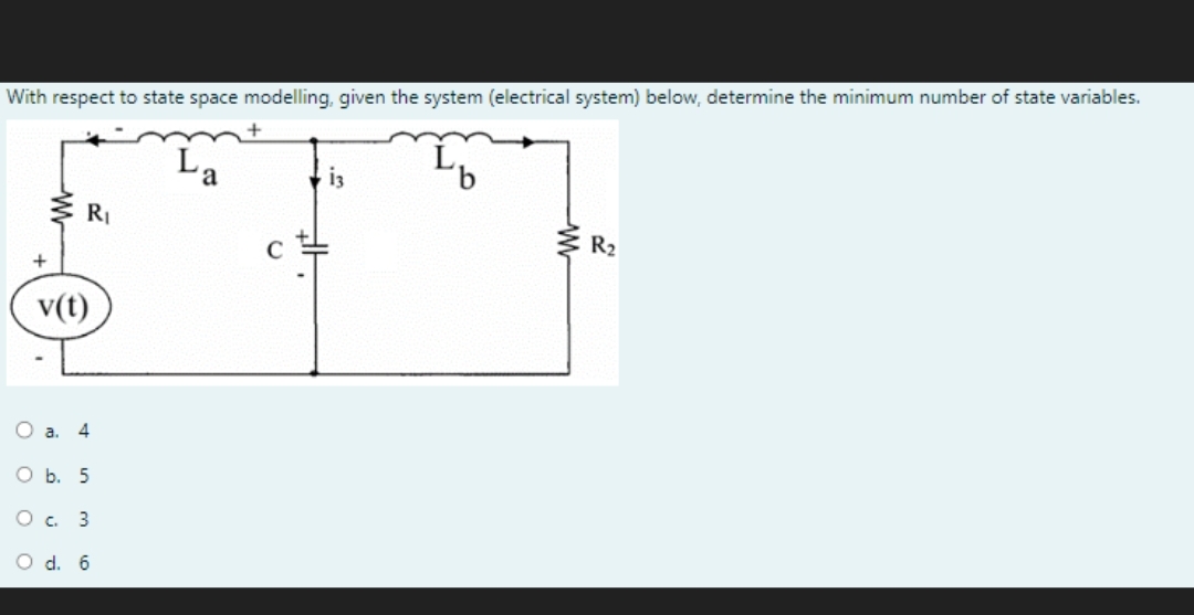 Solved With Respect To State Space Modelling Given The