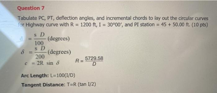 Solved Question 7 Tabulate PC, PT, deflection angles, and | Chegg.com