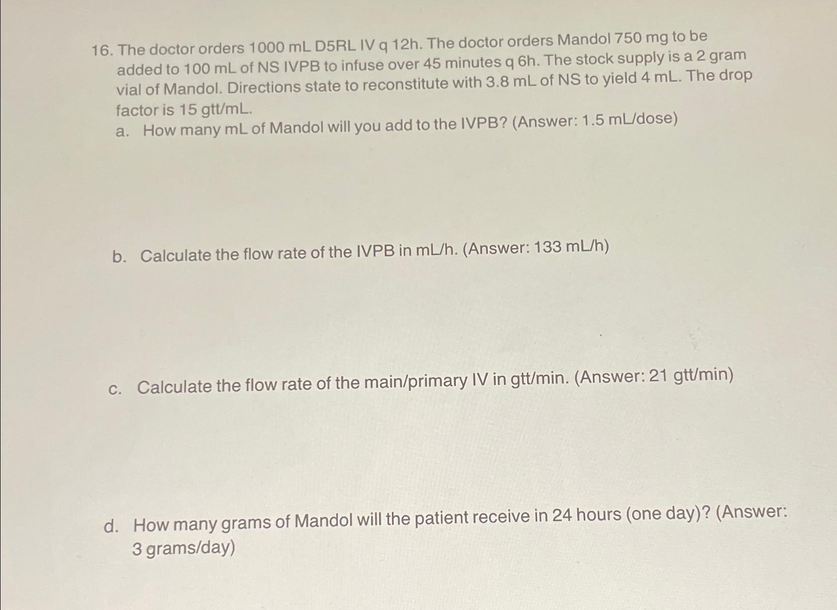 Solved The doctor orders 1000mL ﻿D5RL IV q 12h. ﻿The doctor | Chegg.com
