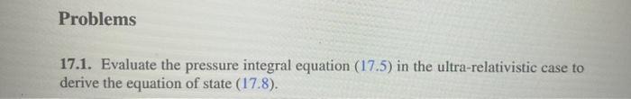 Solved 17.1. Evaluate the pressure integral equation (17.5) | Chegg.com