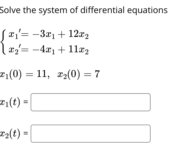 Solved Solve the system of differential | Chegg.com Solved Solve the system of differential | Chegg.com