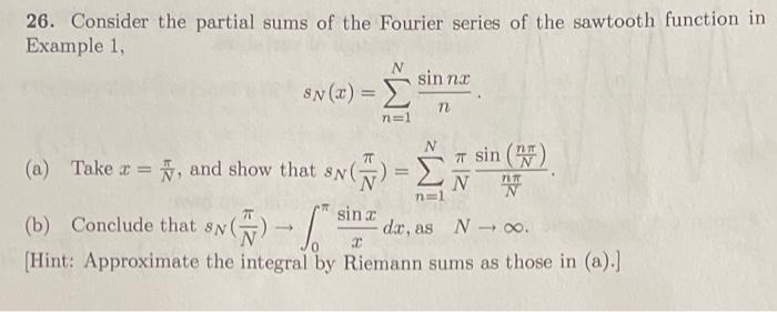 Solved 26. Consider the partial sums of the Fourier series | Chegg.com