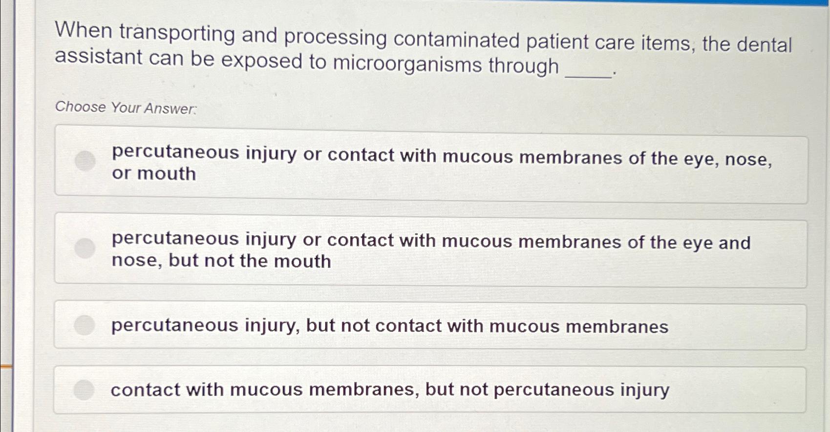 Solved When transporting and processing contaminated patient | Chegg.com