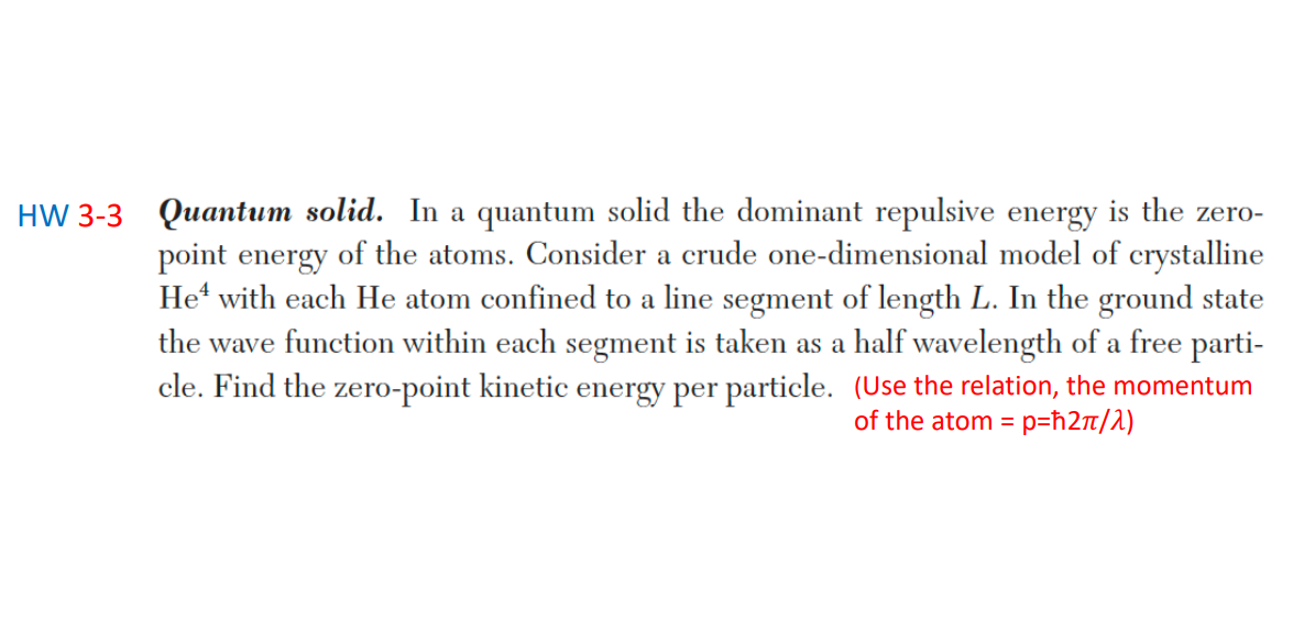 Solved HW 3-3 ﻿Quantum solid. In a quantum solid the | Chegg.com