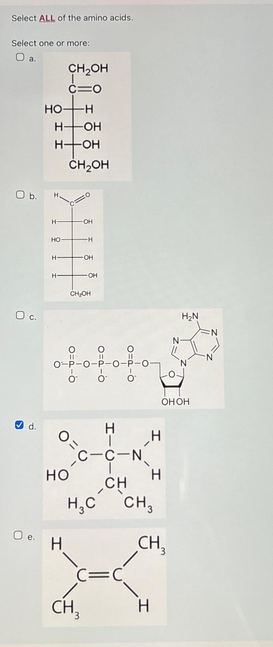 Solved Select ALL? ﻿of the amino acids.Select one or | Chegg.com