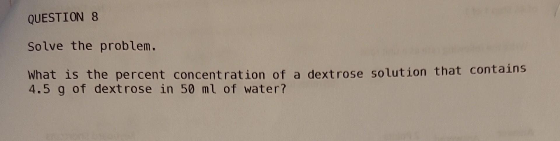 Solved QUESTION 8 Solve the problem. What is the percent | Chegg.com