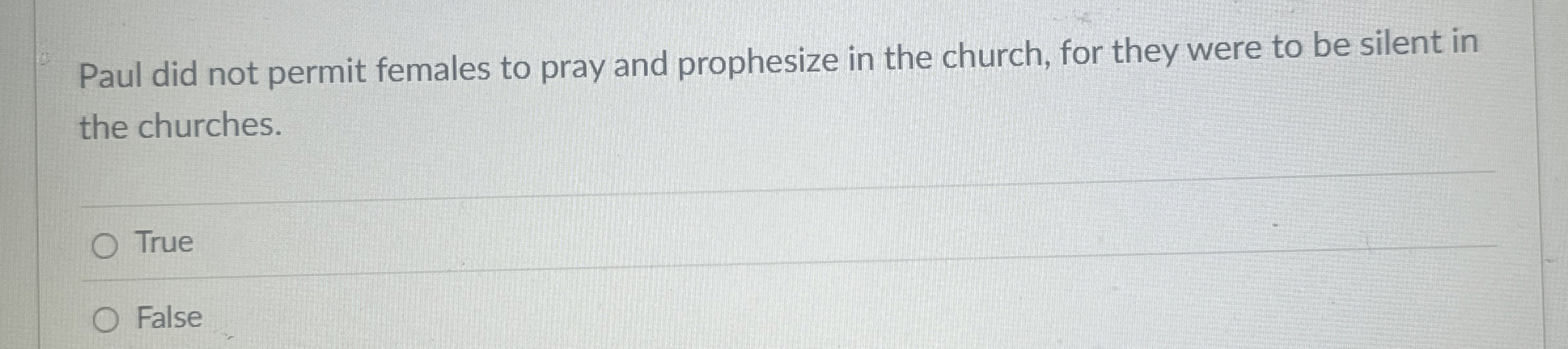 Solved Paul did not permit females to pray and prophesize in | Chegg.com