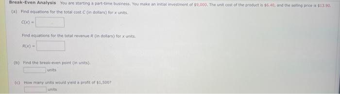 Solved Break-Even Analysis You are starting a port-time | Chegg.com