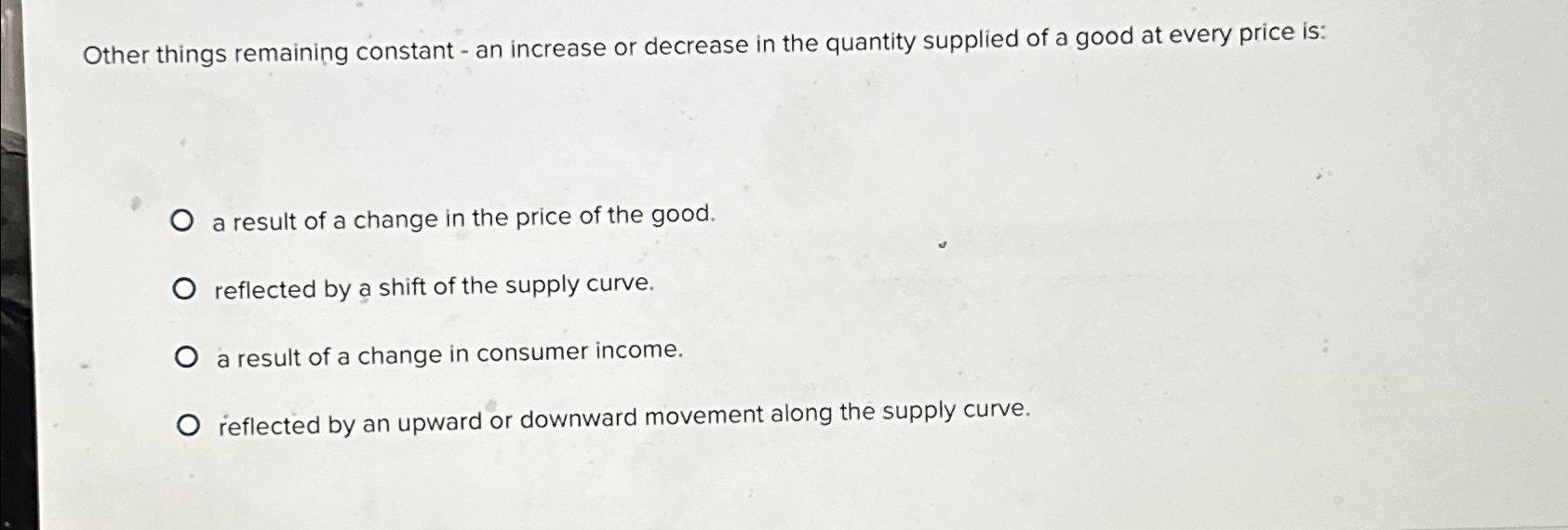 Solved Other things remaining constant - ﻿an increase or | Chegg.com