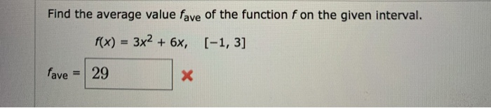 Solved Find the average value fave of the function f on the | Chegg.com