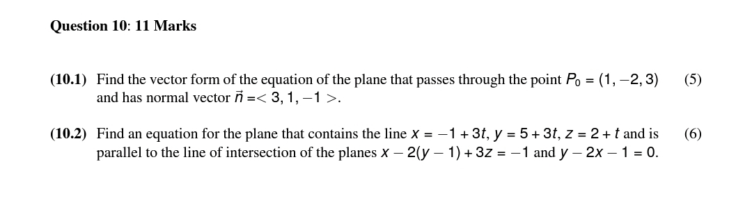 Solved Question 10: 11 ﻿Marks(10.1) ﻿Find the vector form of | Chegg.com