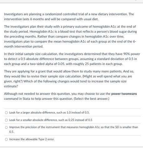 Solved Investigators are planning a randomized controlled | Chegg.com