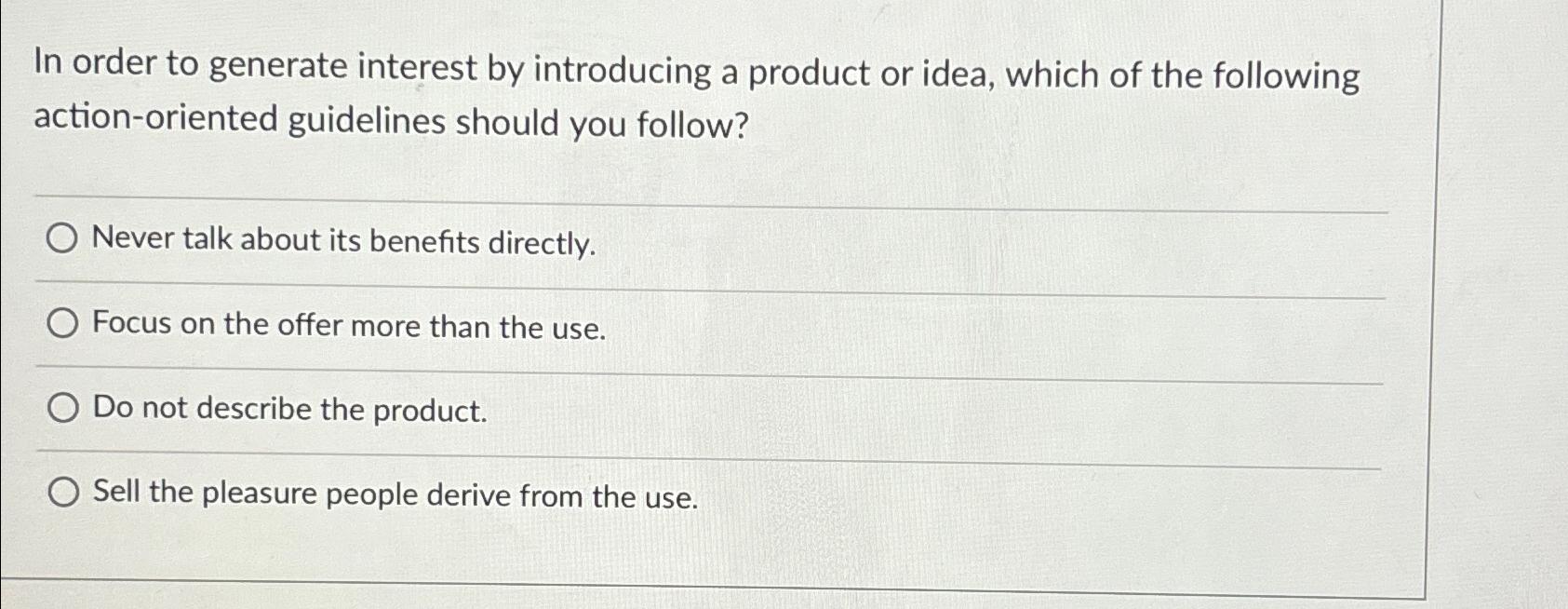 Solved In order to generate interest by introducing a | Chegg.com