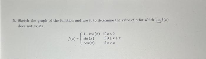 Solved 5. Sketch the graph of the function and use it to | Chegg.com