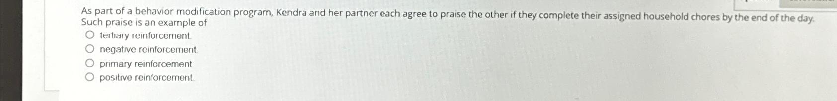 Solved As part of a behavior modification program, Kendra | Chegg.com