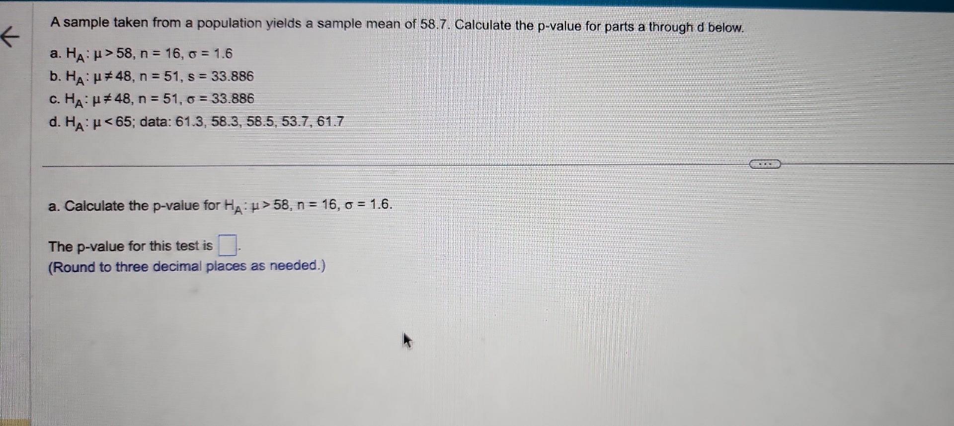 Solved A sample taken from a population yields a sample mean | Chegg.com