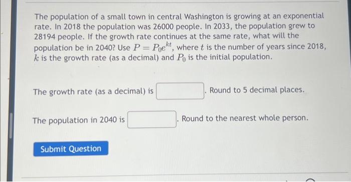 Solved The population of a small town in central Washington | Chegg.com