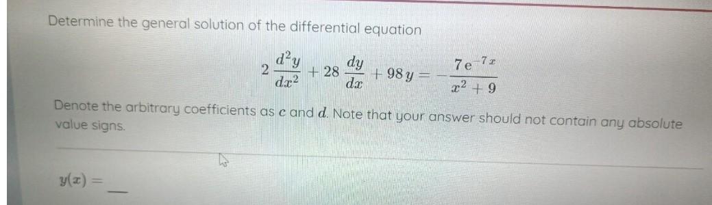Solved Determine the general solution of the differential | Chegg.com