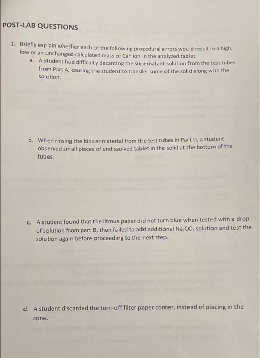 Solved POST-LAB QUESTIONS 1. Briefly explain whether each of | Chegg.com