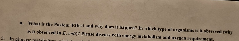 Solved a. ﻿What is the Pasteur Effect and why does it | Chegg.com