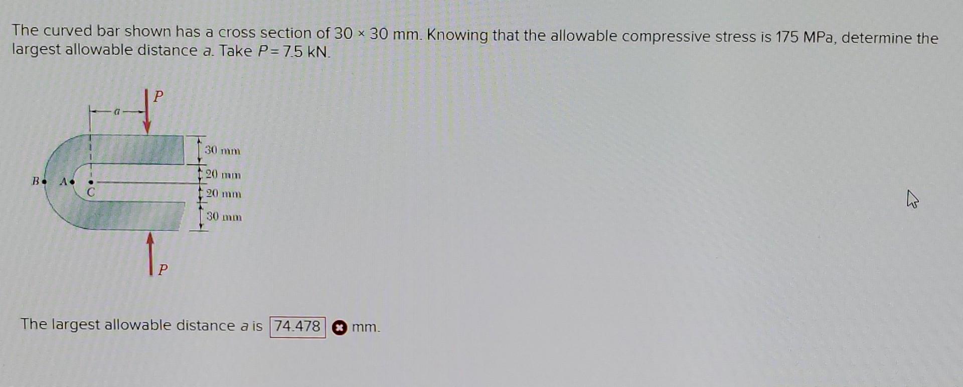Solved The curved bar shown has a cross section of 30×30 mm. | Chegg.com