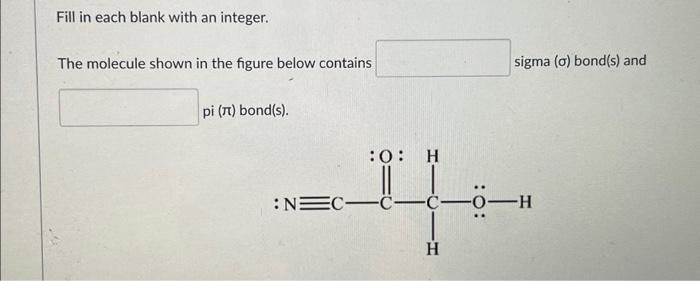 Solved Fill in each blank with an integer. The molecule | Chegg.com