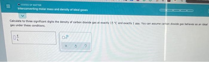 Solved Iii States Of Matter Interconverting Molar Mass And Chegg