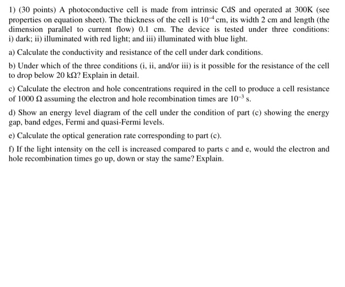 Solved 1) (30 points) A photoconductive cell is made from | Chegg.com