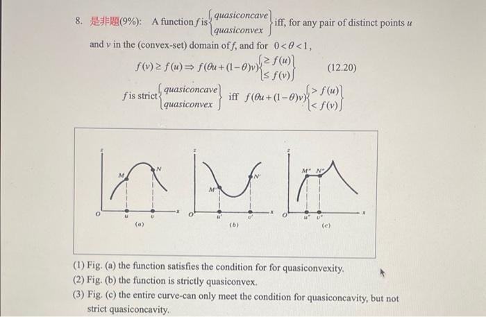 8. (9%): A function fis quasiconcave quasiconvex and | Chegg.com