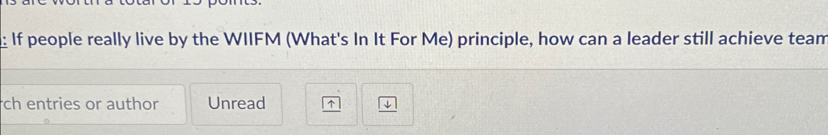 Solved : If people really live by the WIIFM (What's In It | Chegg.com