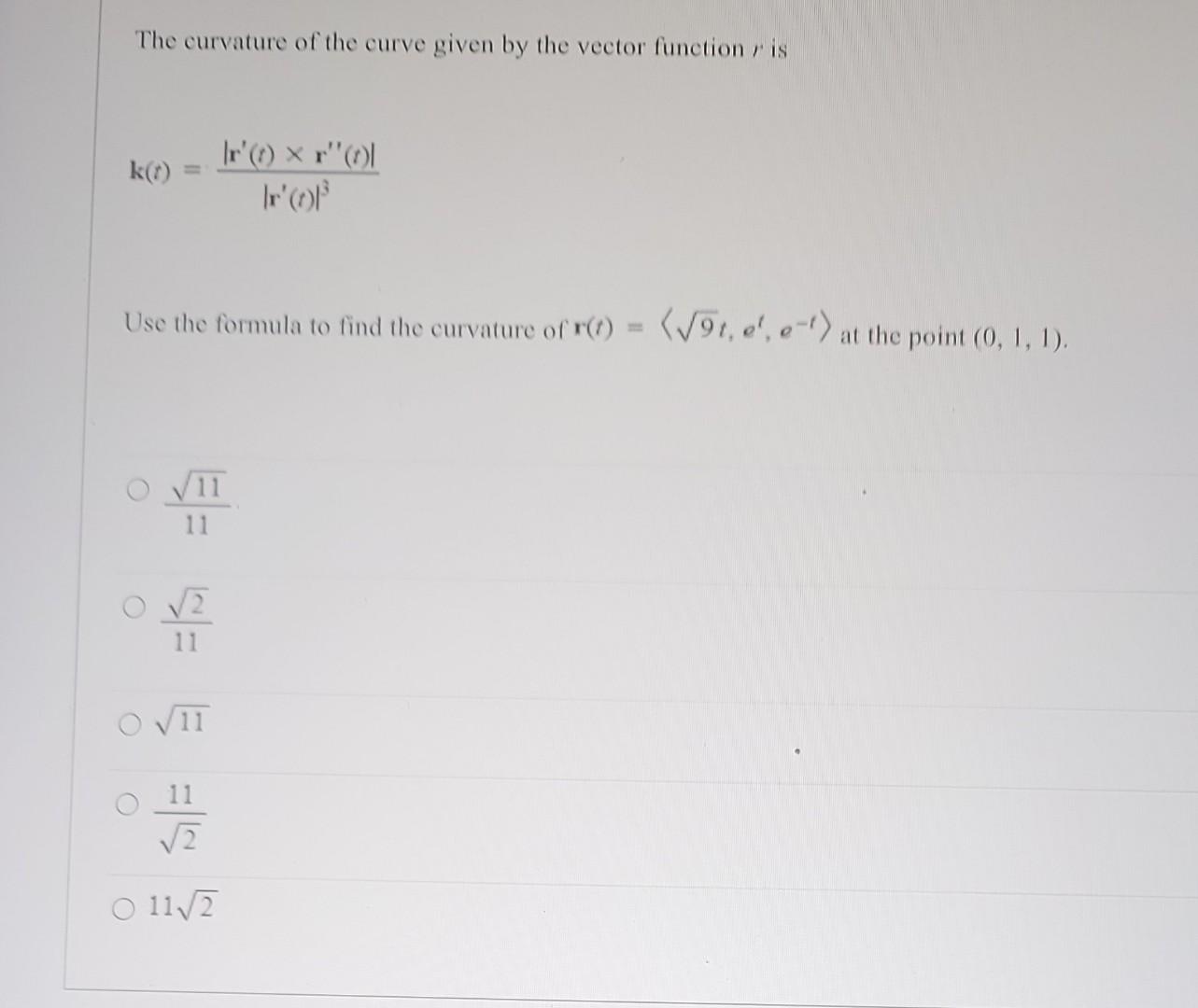 Solved The curvature of the curve given by the vector | Chegg.com