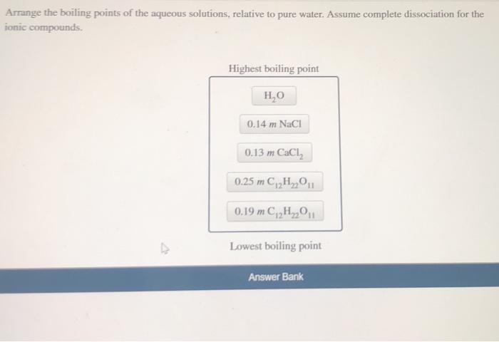 Solved Arrange the boiling points of the aqueous solutions, | Chegg.com