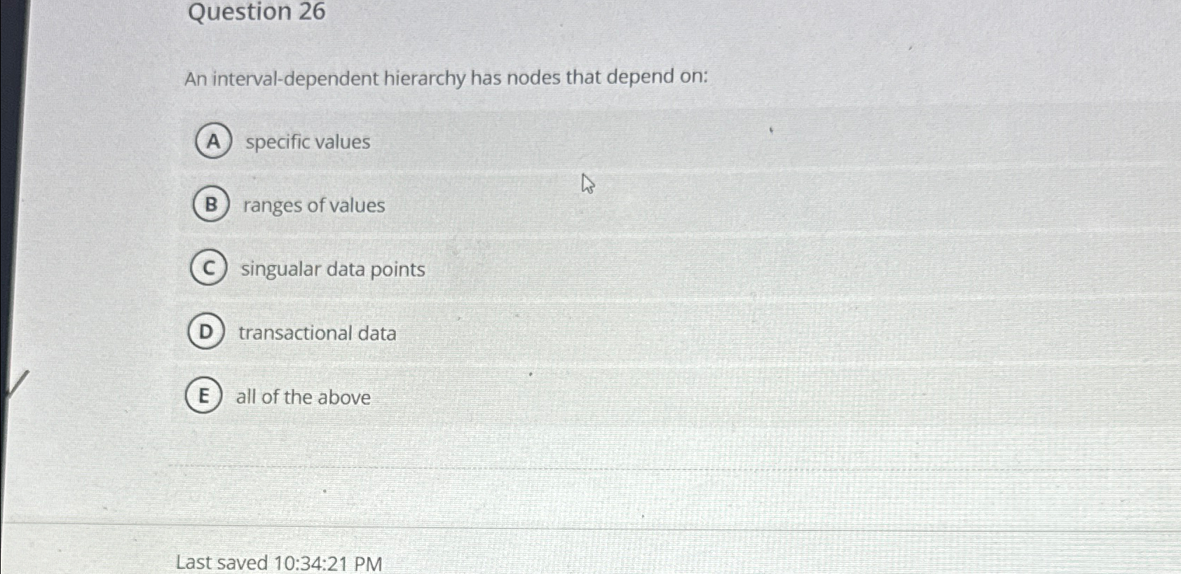 Solved Question 26An interval-dependent hierarchy has nodes | Chegg.com