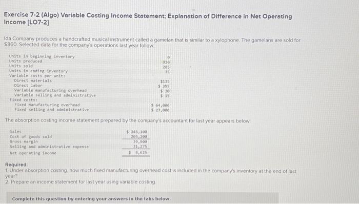 Solved Exercise 7-2 (Algo) Variable Costing Income | Chegg.com Solved Exercise 7-2 (Algo) Variable Costing Income | Chegg.com