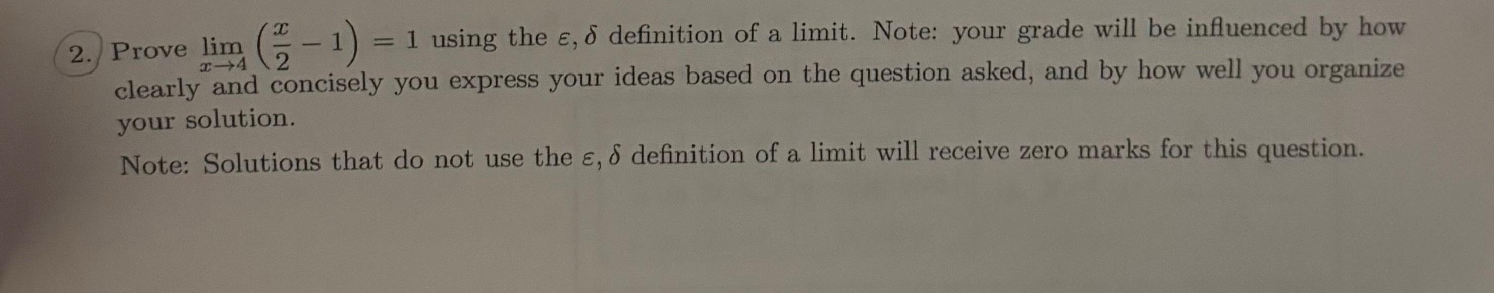 Solved Prove limx→4(x2-1)=1 ﻿using the ε,δ ﻿definition of a | Chegg.com