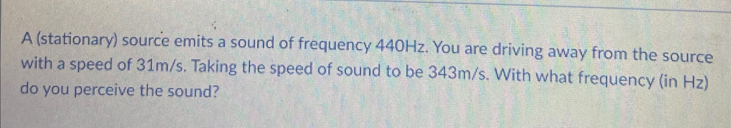 Solved A (stationary) ﻿source emits a sound of frequency | Chegg.com