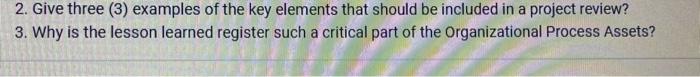 Solved 2. Give three (3) examples of the key elements that | Chegg.com