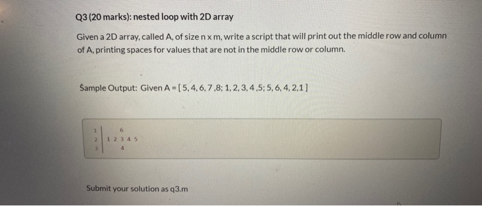 Solved Q3 20 Marks Nested Loop With 2d Array Given A 2d 4172