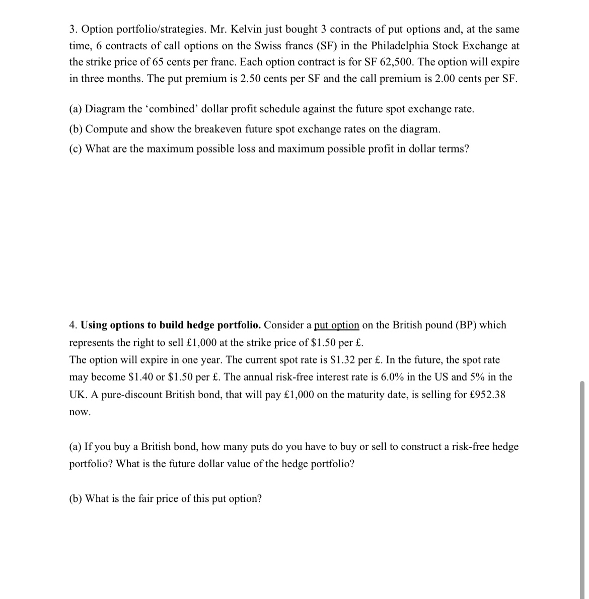 Solved Option portfolio/strategies. ﻿Mr. ﻿Kelvin just bought | Chegg.com