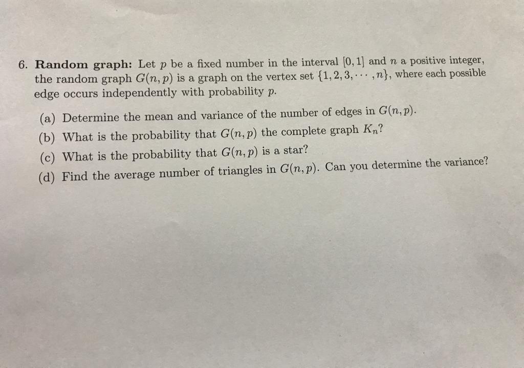 Solved 6. Random graph: Let p be a fixed number in the | Chegg.com